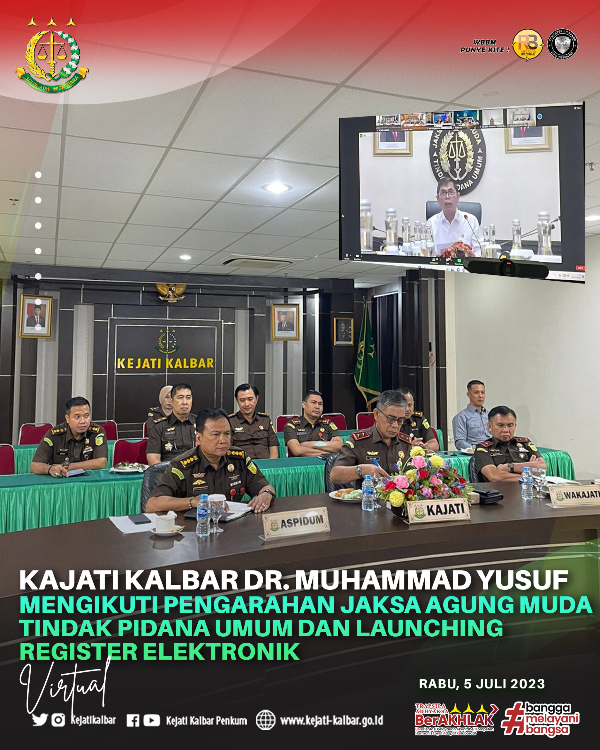 KAJATI KALBAR MENGIKUTI PENGARAHAN JAKSA AGUNG MUDA TINDAK PIDANA UMUM DAN LAUNCHING REGISTER ...
